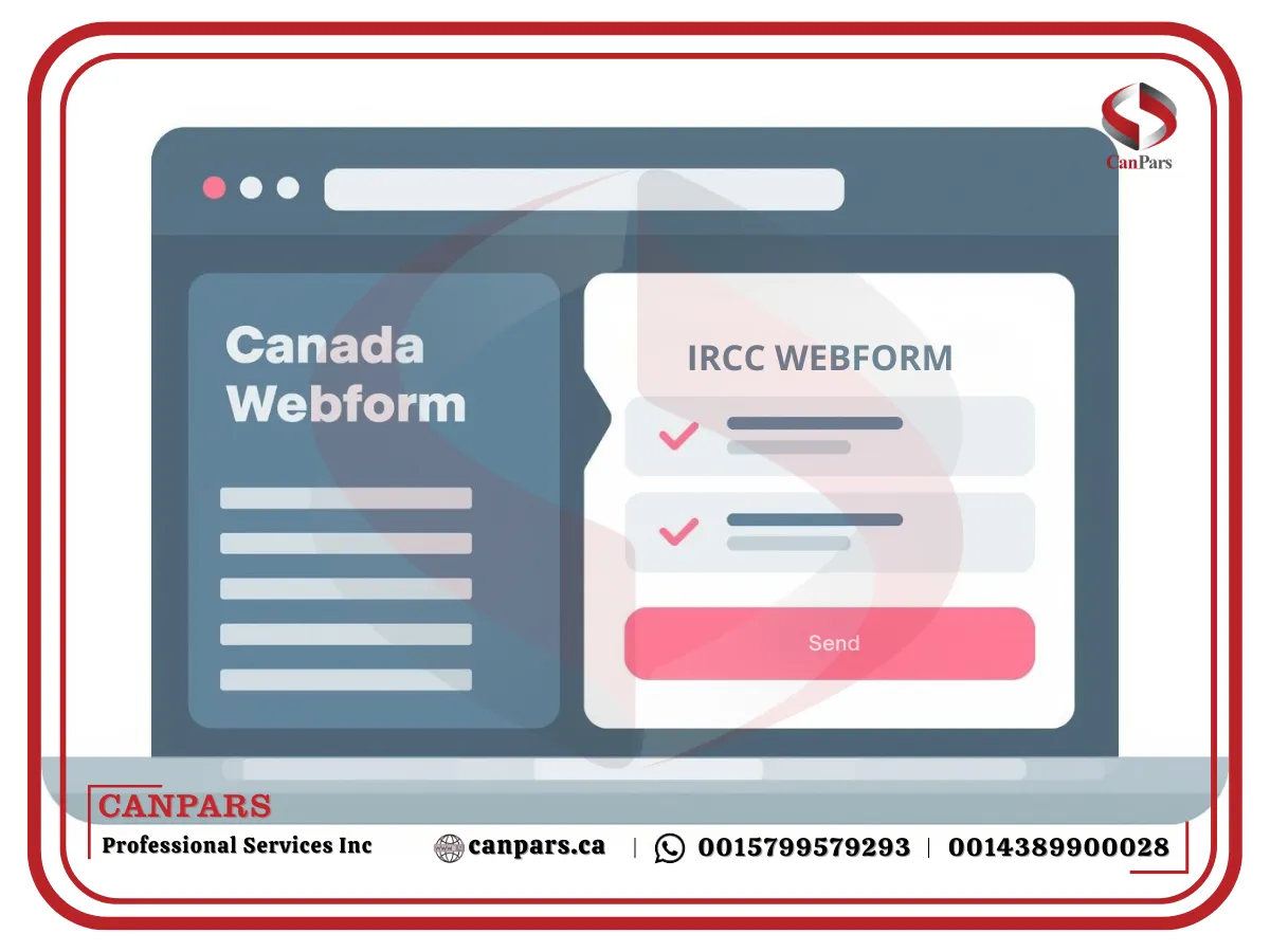 وب فرم کانادا (IRCC Webform) | مراحل تصویری + متن آماده
